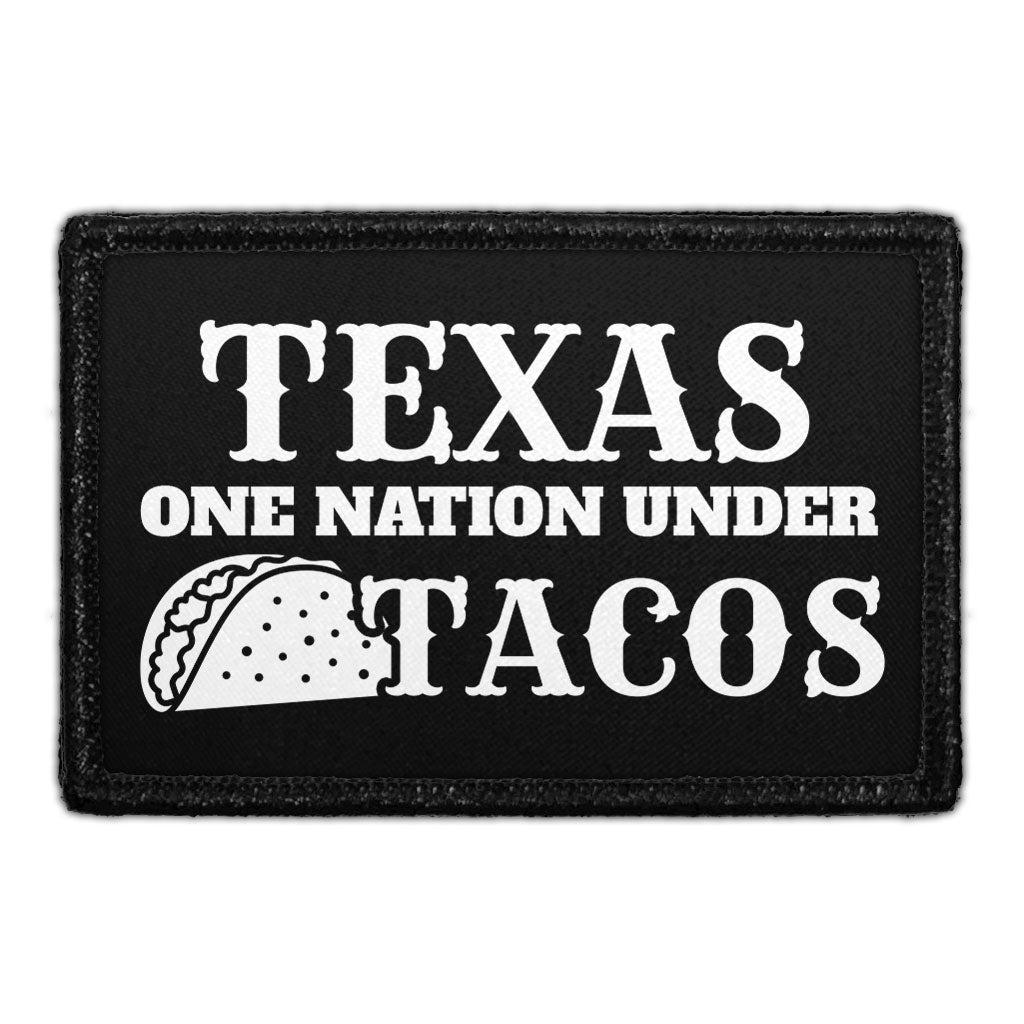 Texas - One Nation Under Tacos - Removable Patch — Pull Patch ...