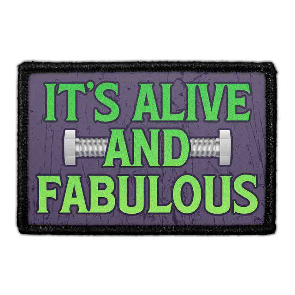 It's Alive And Fabulous - Removable Patch — Pull Patch - Removable ...