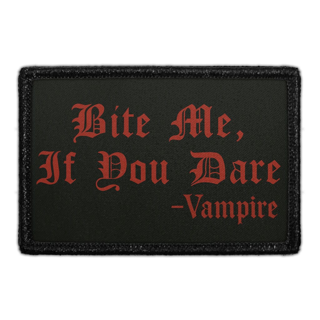 Bite Me If You Dare Patch – 3x2", Vampire, 100% Velcro® Compatible ...